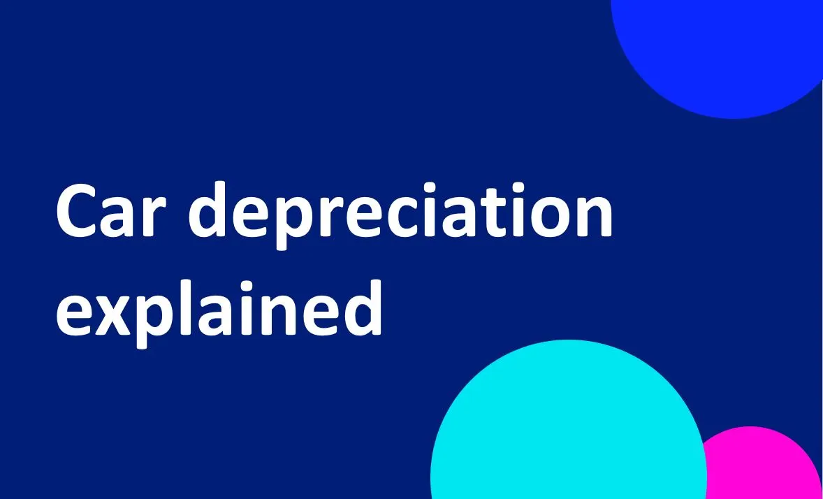 Car Depreciation Explained Drive Fuze Blog